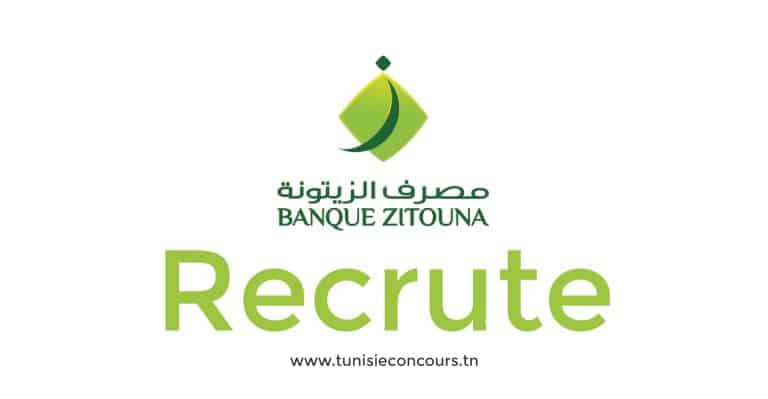 Banque Zitouna recrute Chargé IJARA